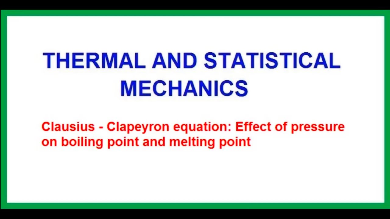 Clausius Clapeyron Equation Effect Of Pressure On Boiling Point And Clausius Clapeyron Equation Effect Of Pressure On Boiling Point And