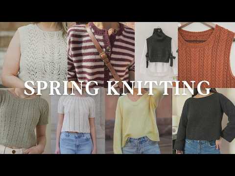Spring Knitting Plans and Favorites, Yarn Picks, and Pattern Ideas