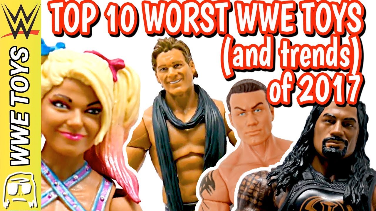 WWE Top 10 Most Disappointing Toys & Trends of 2017 | 2017 WORST WWE ...