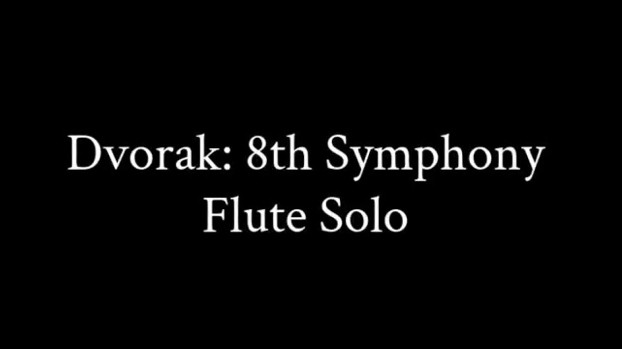 Dvorak: 8th Symphony Flute Solo | Free Flute Sheet Music - YouTube