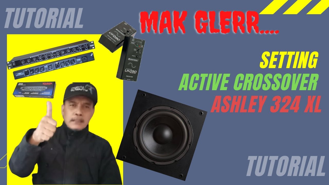 TUTORIAL SETTING ACTIVE CROSSOVER ASHLEY 324 XL - YouTube