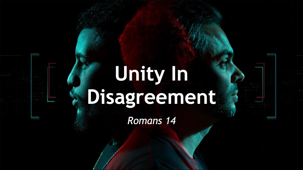 Unity in Disagreement - YouTube