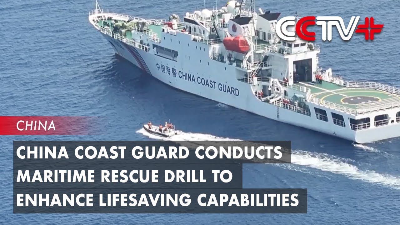 China Coast Guard Conducts Maritime Rescue Drill to Enhance Lifesaving ...