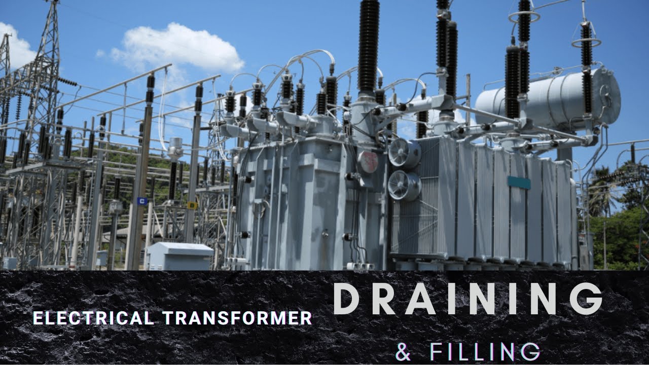 Correctly draining and filling a transformer - YouTube
