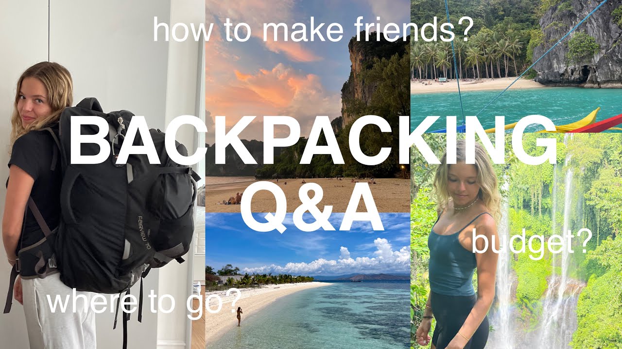 Backpacking Southeast Asia Q&A - YouTube