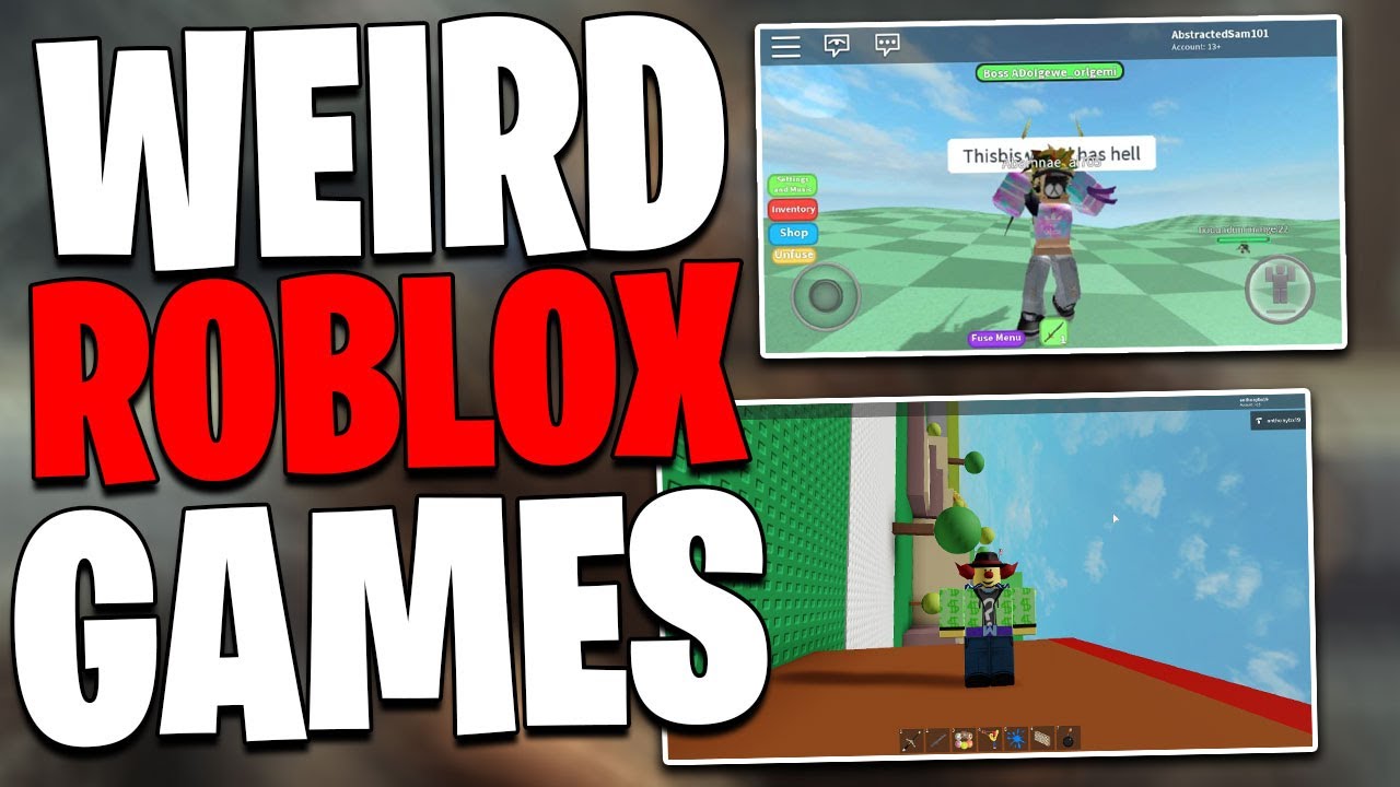 The Most WEIRD ROBLOX Games You Will Ever Find... (STAY AWAY) - YouTube