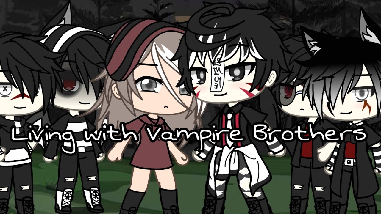 Living with the Vampire Brothers//ep 1//gacha series - YouTube