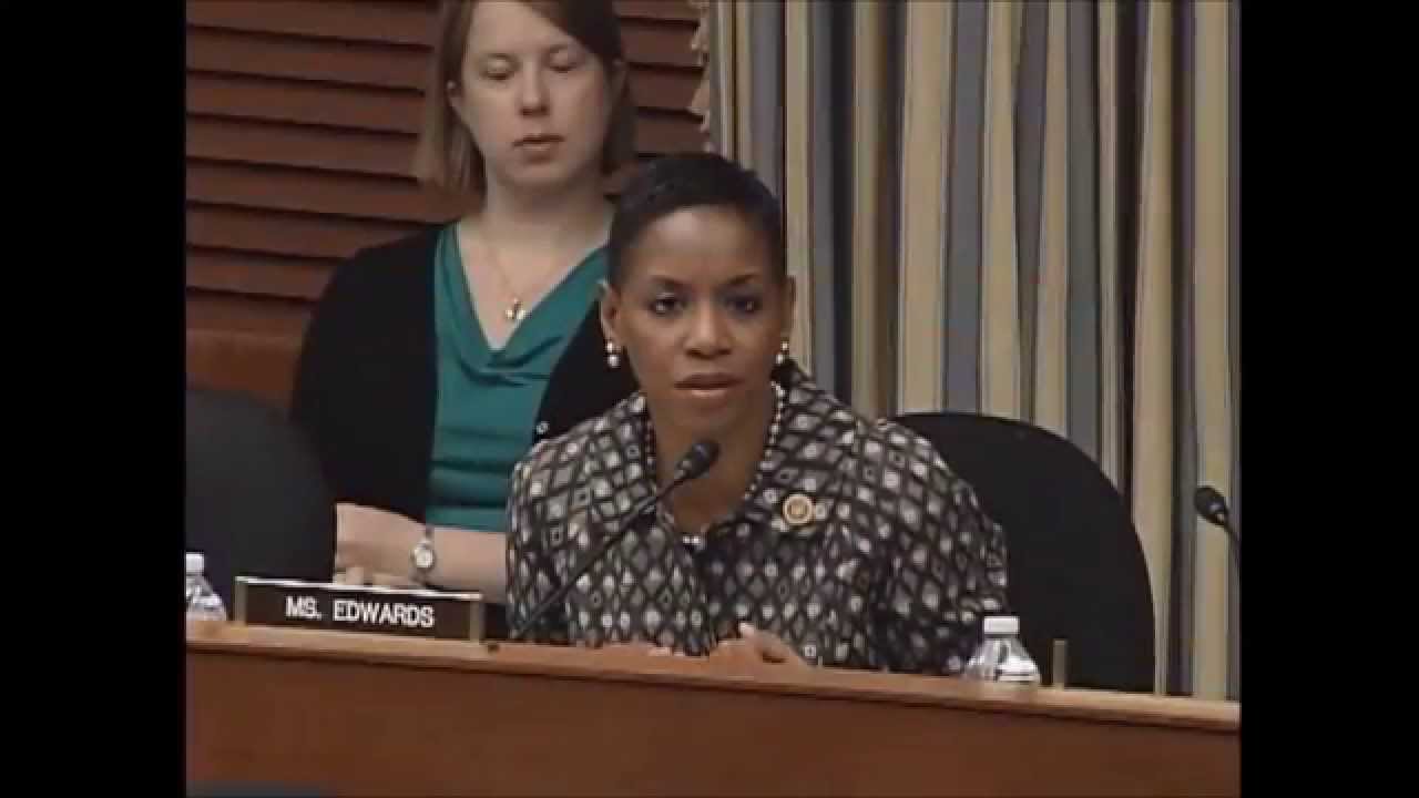 Representative Donna Edwards (D-MD) - Questions to the second Witness ...