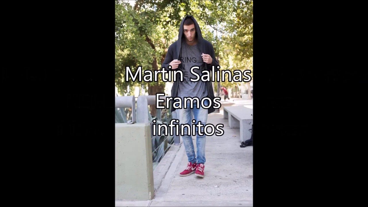Marin Salinas - Eramos Infinitos (Letra) - YouTube