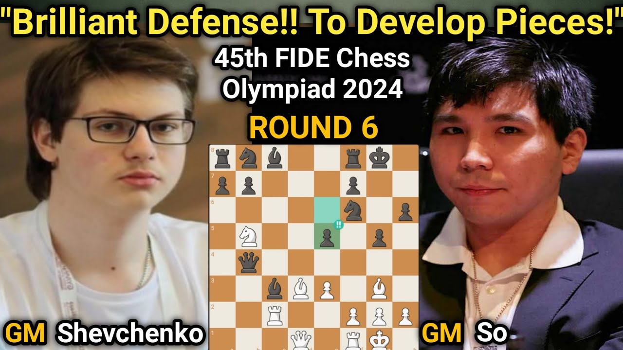 Kirill Shevchenko (ROM) VS Wesley So (USA) | 45th FIDE Chess Olympiad ...