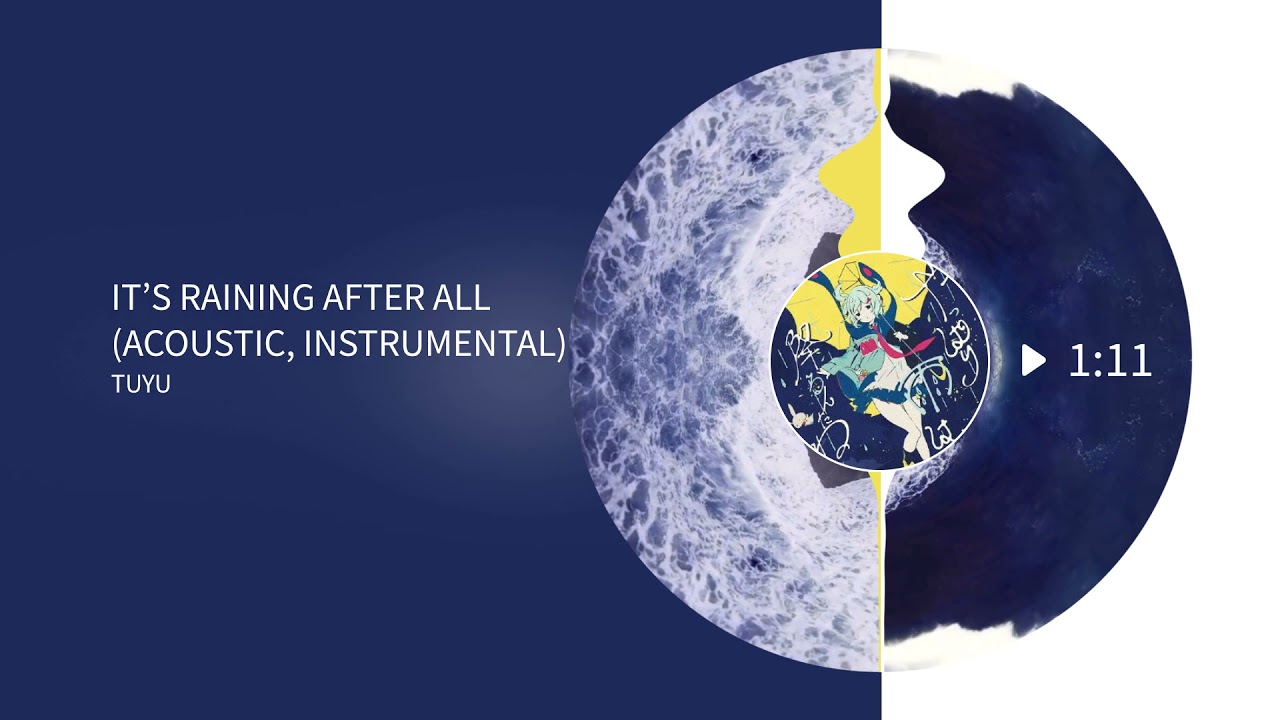 TUYU - It's Raining After All (Acoustic Ver. / Filtered Instrumental ...
