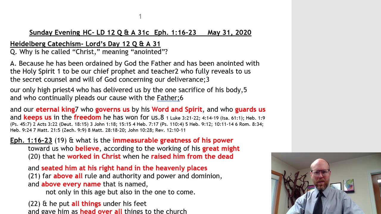 Evening Worship May 31, 2020 Ephesians 1:19-23 Heidelberg Catechism ...