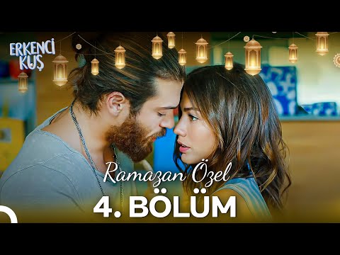 Erkenci Kuş 4. Bölüm (Ramazan Özel)