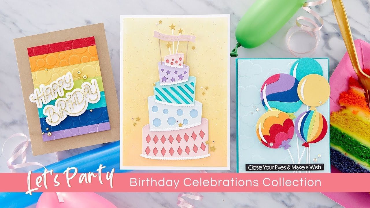 Let's Party! Spellbinders Birthday Celebrations Collection - YouTube