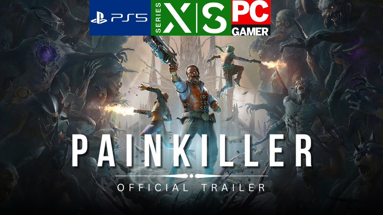 Painkiller – Official Release Date and Pre Order Trailer | PS5, Xbox, PC - YouTube