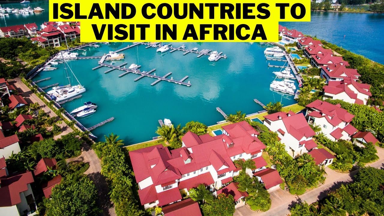 Most Beautiful Island Countries In Africa - YouTube