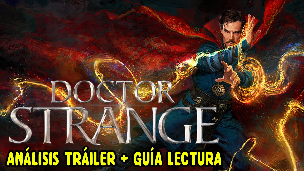 DOCTOR STRANGE - Análisis Tráiler 2 + Guía Lectura - YouTube