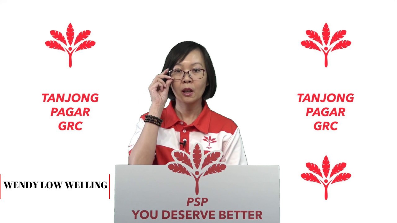 Wendy Low Wei Ling - PSP Candidate for Tanjong Pagar GRC - YouTube