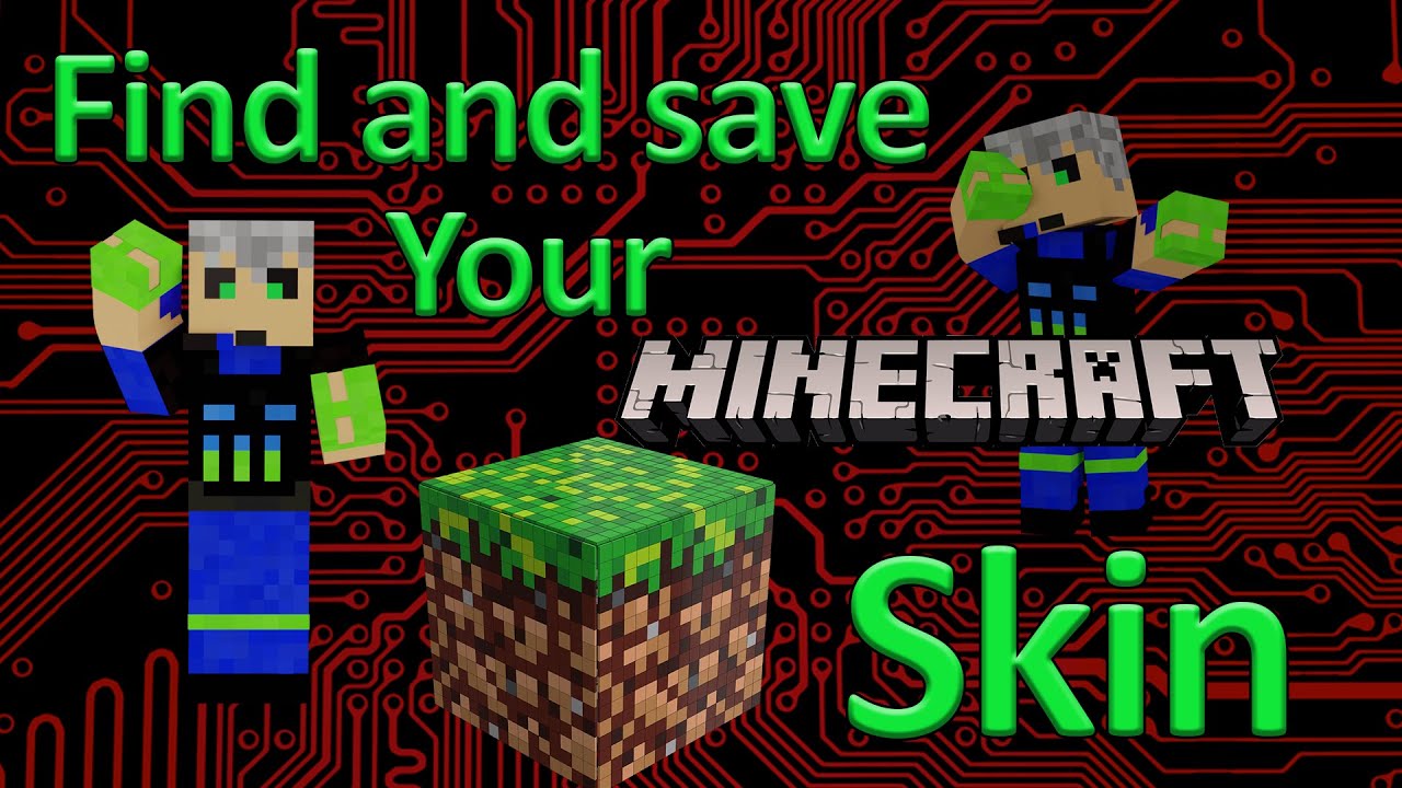 How to find your minecraft skin and save it - YouTube
