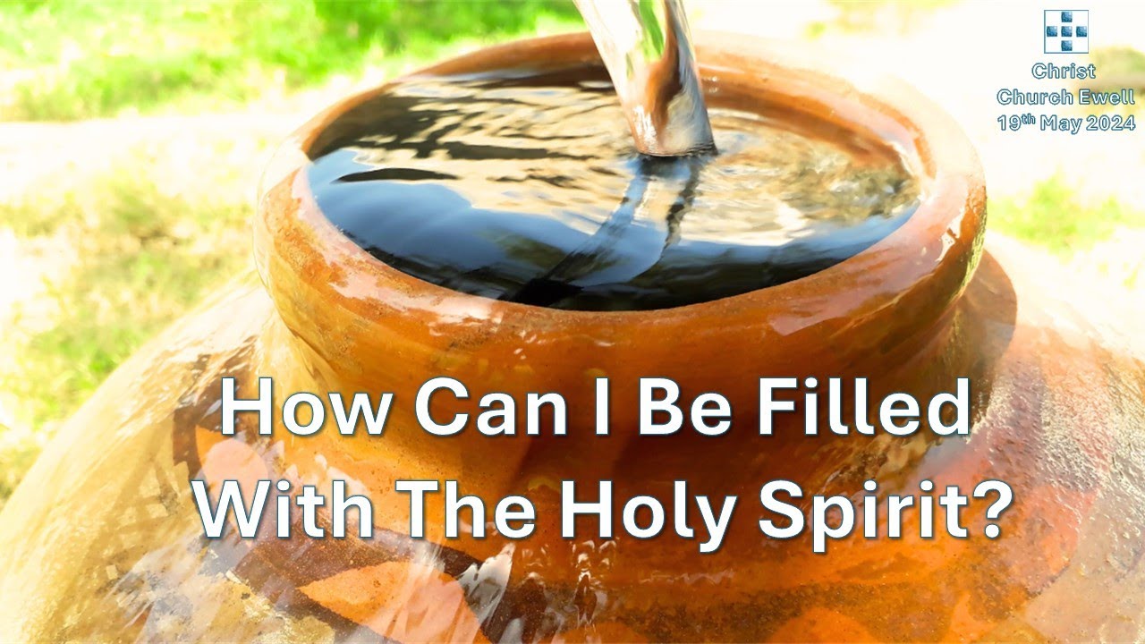 Holy Spirit Series: Part 3 - "How Can I Be Filled With The Holy Spirit ...