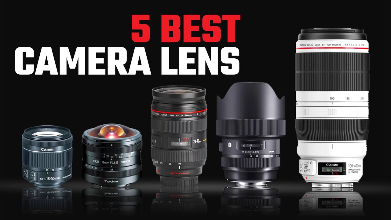 5 Best Camera Lenses For Any Photographer - YouTube