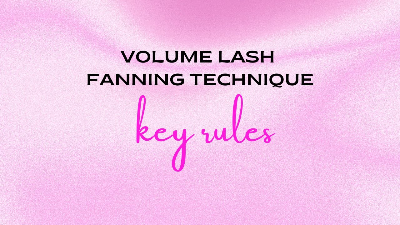 Key Volume Lash Rules - YouTube
