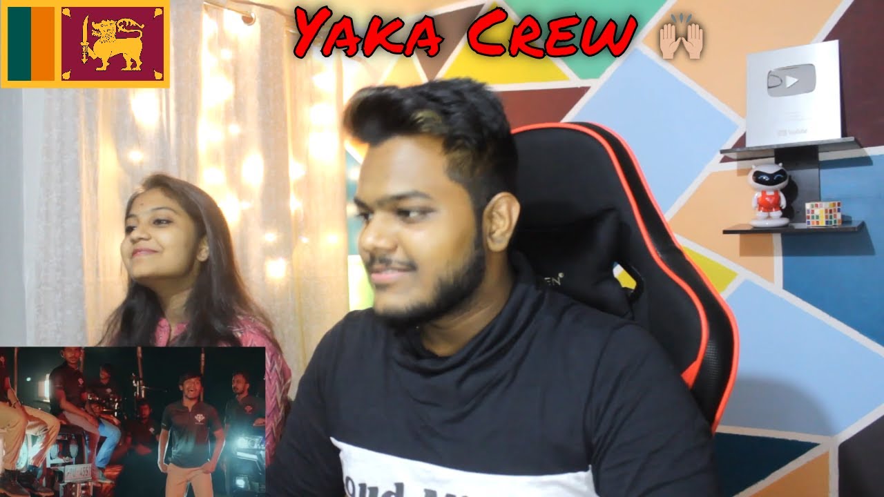 INDIANS REACT TO Yakkuth Pitiyata (යක්කුත් පිටියට) - Yaka Crew ...