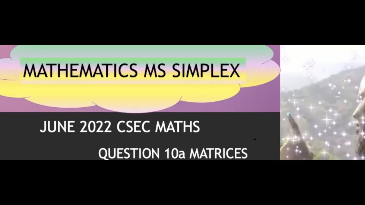 JUNE 2022 CSEC MATHEMATICS Q10A - YouTube