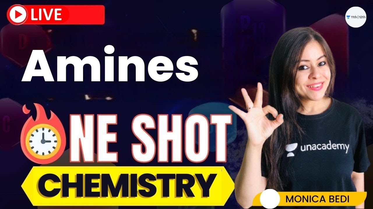 Amines | One Shot | Monica Bedi | Class 12 CBSE BOARDS 2023 - YouTube
