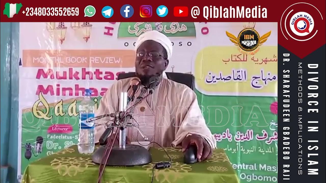 DIVORCE IN ISLAM I METHODS IMPLICATIONS II DR SHARAFUDEEN GBADEBO divorce-in-islam-i-methods-implications-ii-dr-sharafudeen-gbadebo