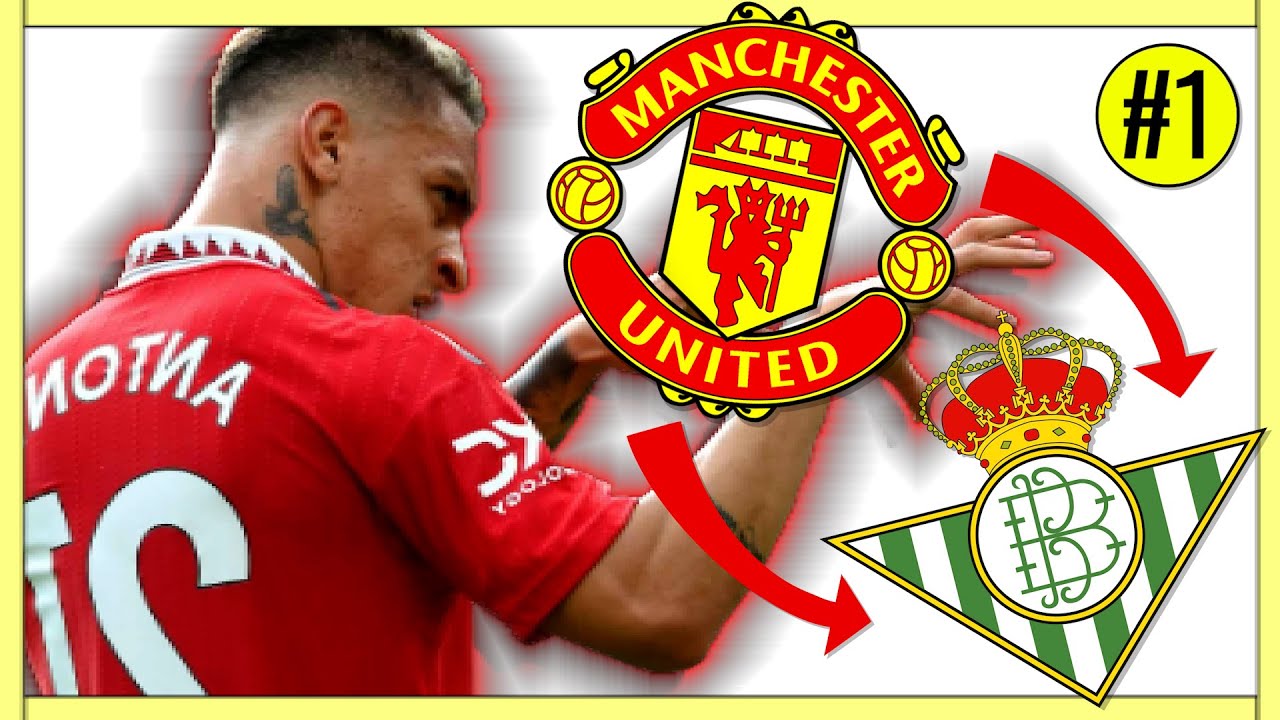 WILL ANTONY SUCCEED AT BETIS? | 8 Bit Football | #1 - YouTube