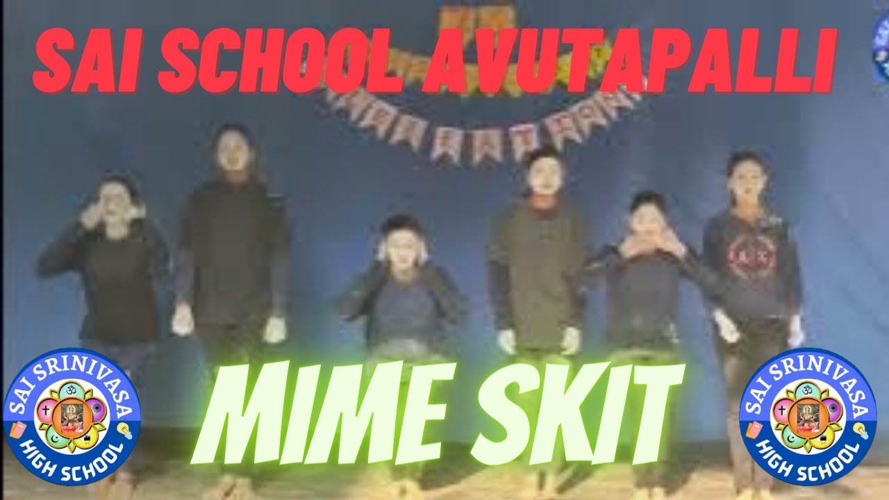 Mime skit by our students||Sai school avutapalli - YouTube