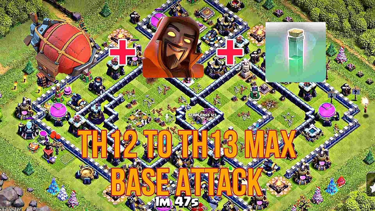 Th12 to Th13 max base Attack Strategy || 3* Confirm - YouTube