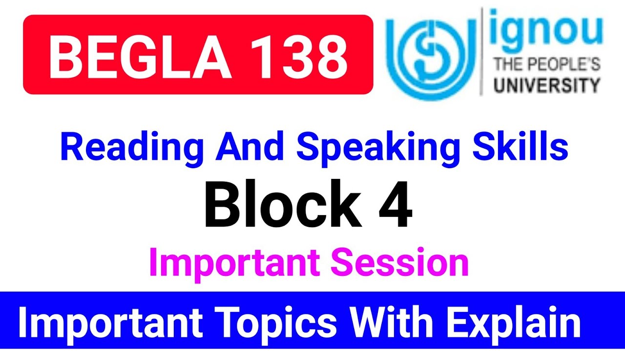 BEGLA 138 Block 4 | BEGLA 138 Reading And Speaking Skills | BEGLA 138 ...