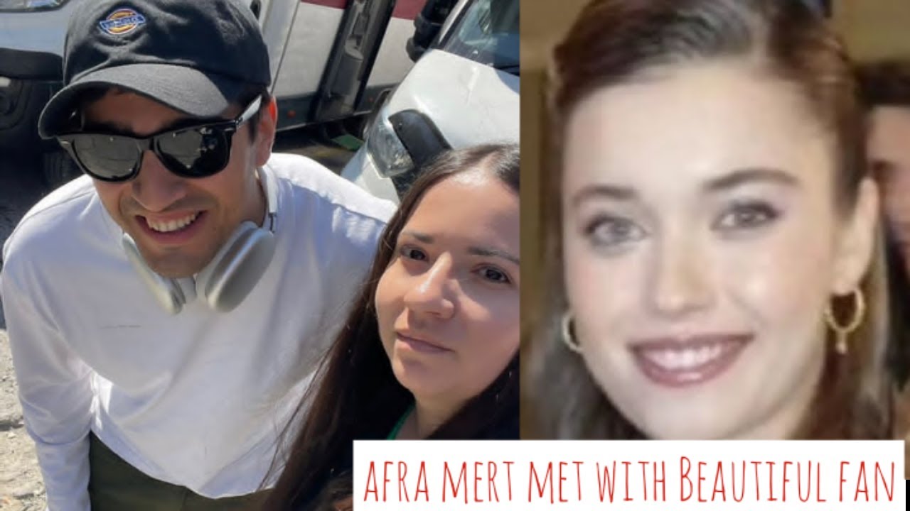 Mert Ramazan Demir and Afra Saraçoğlu Met with a Beautiful fan - YouTube