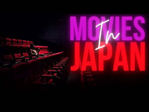 The Japan Movie Theater Experience