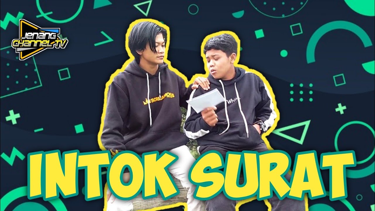 Intok Surat | Jenang Channel TV - YouTube