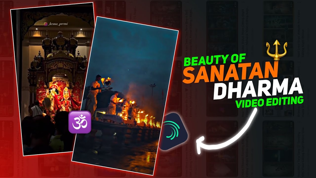 🚩🧡The Beauty Of Sanatani Dharma Video Editing | Sanatani dharma Status Video Editing Alight ...