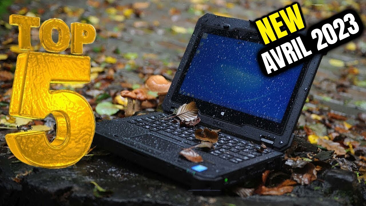 TOP 5 : PC PORTABLE INCASSABLE ET DURCIS 2021 pour les travaux ...