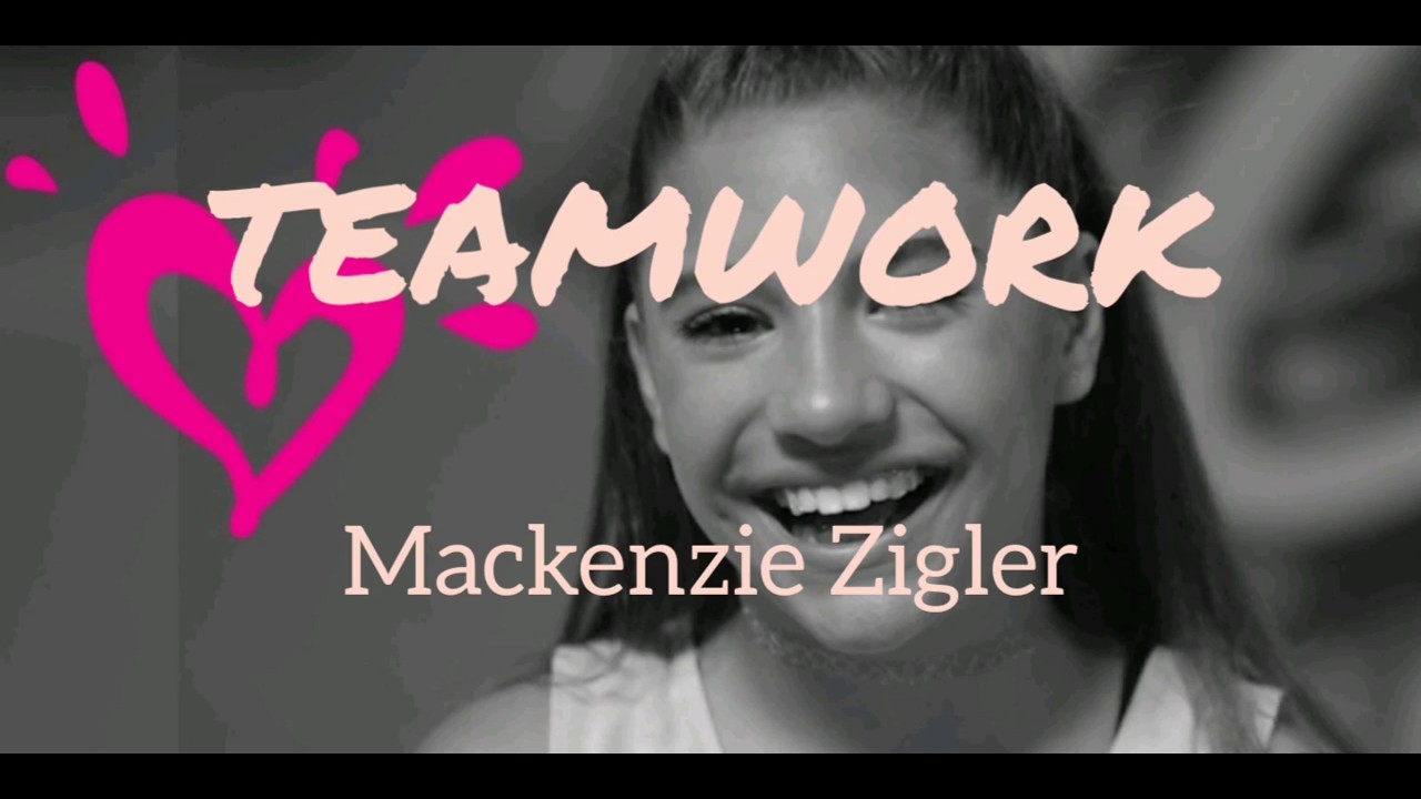 TEAMWORK-MACKENZIE ZIEGLER-LETRA / LYRICS - YouTube