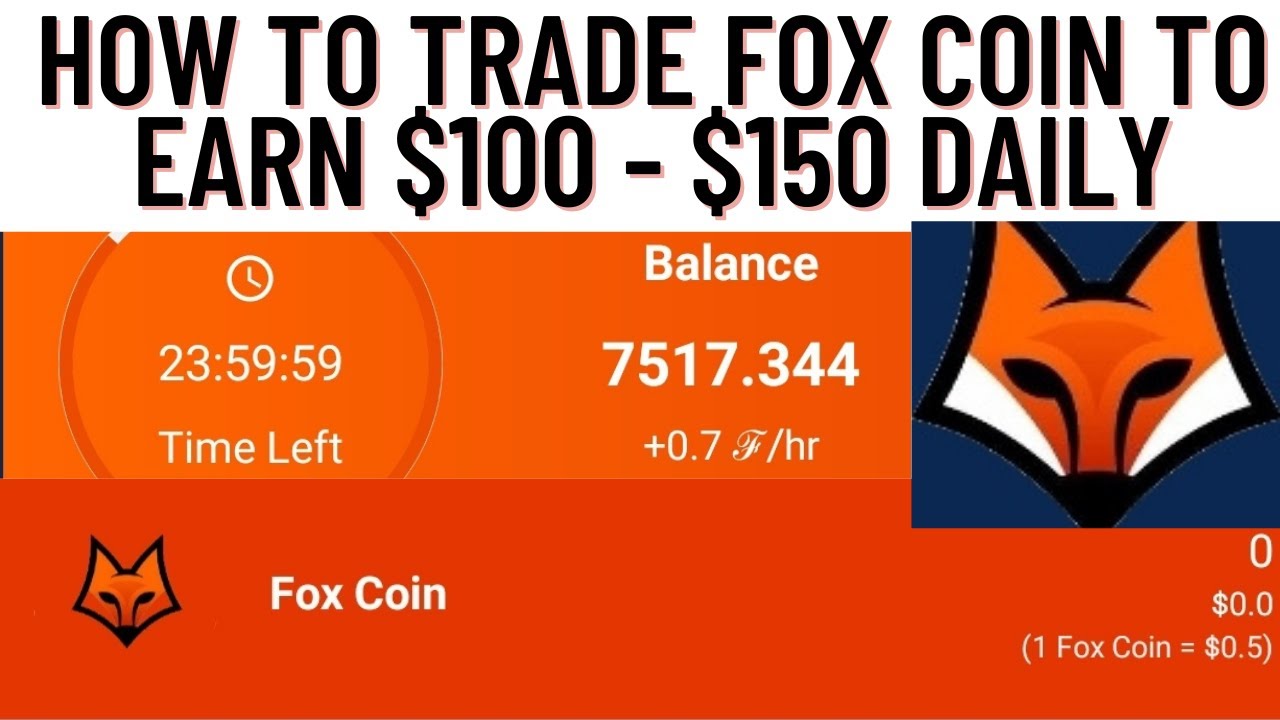 FREE CRYPTO COIN 2022 : How To Trade Fox Coin And Exchange It For $100 ...