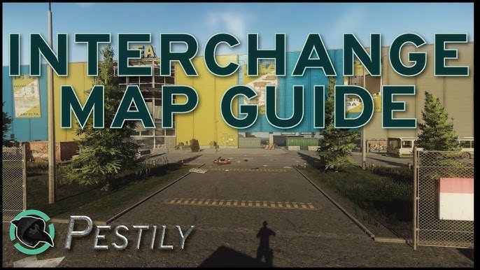 Escape From Tarkov Interchange Map Ultimate Guide Tarkov Customs Map