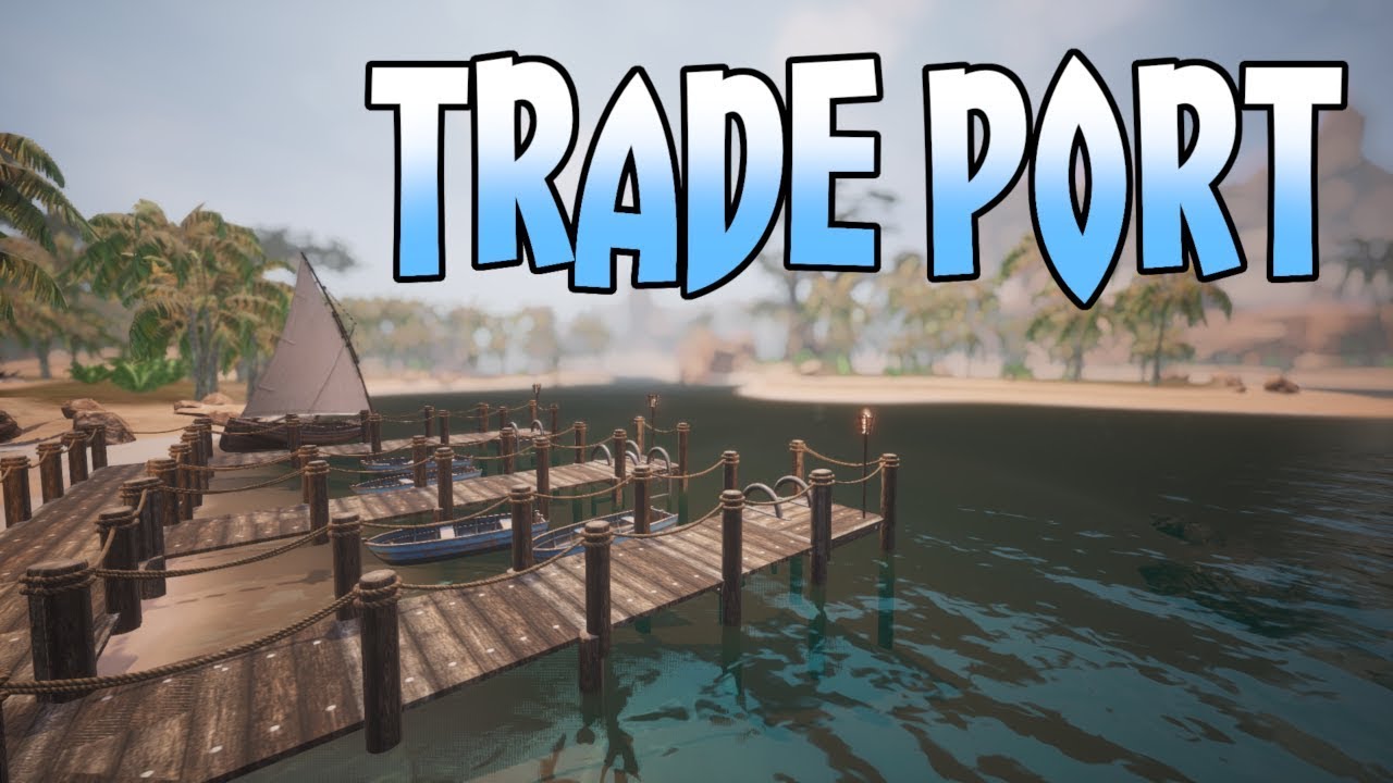 Conan Exiles: Trade Port Build Guide (Modded Build) - YouTube
