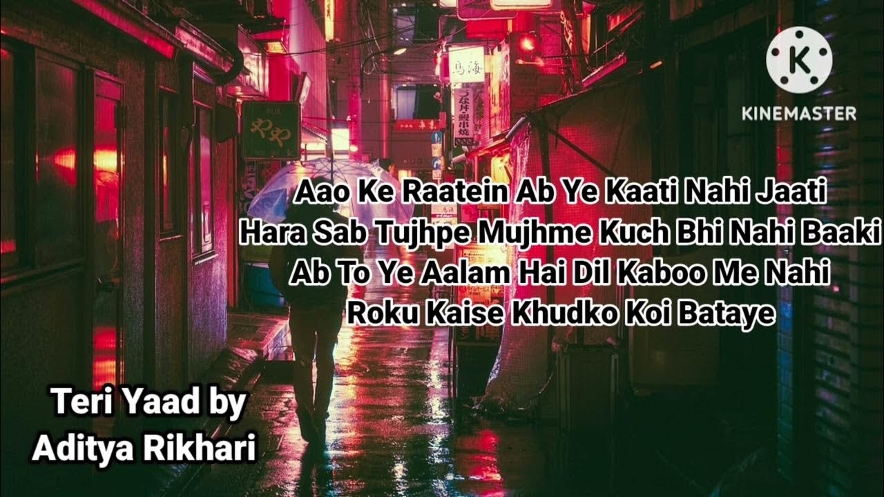 Teri Yaad lofi | Lyrics | Aditya Rikhari - YouTube
