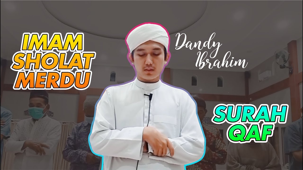 EMOTIONAL RECITATION QUR'AN | Sholat Subuh Mabes Annur | Dandy Ibrahim ...