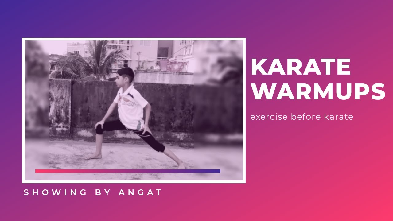 karate warm-up | How to warm-up before karate | karate learn for kids | PART 2 - YouTube