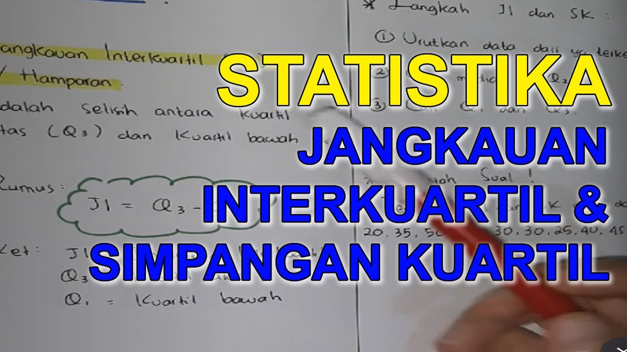 Jangkauan Interkuartil dan Simpangan Kuartil - YouTube