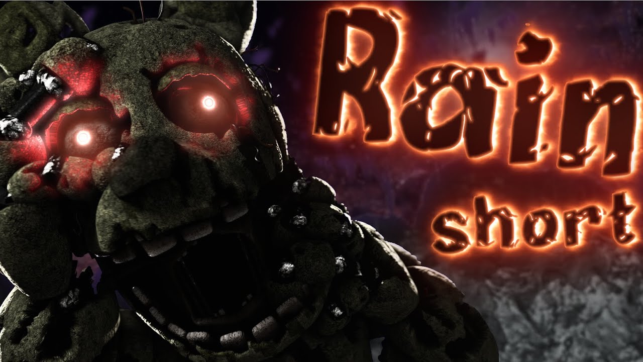 [FNaF SFM] Rain - Short - YouTube