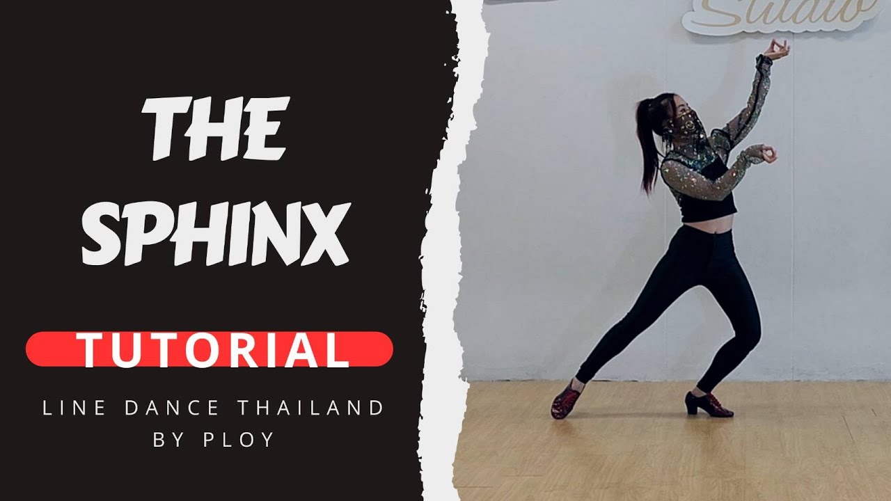 The Sphinx (Tutorial) - Line dance by PLOY Dansé Studio THA, ไลน์แดนซ์ ...