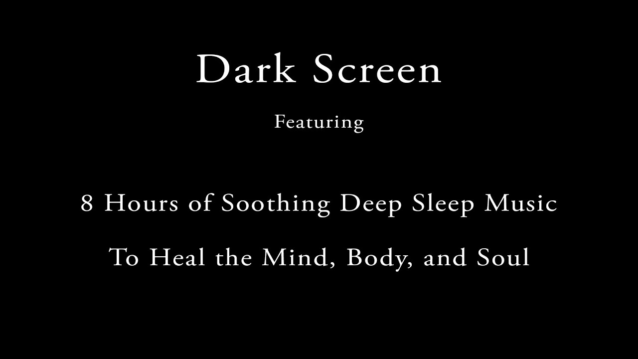 8 Hours of Black Screen Sleep Music | 432 Hz Body Healing | Sleep Music ...